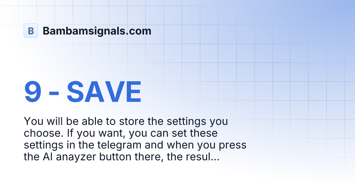 9 - SAVE | Bambamsignals.com